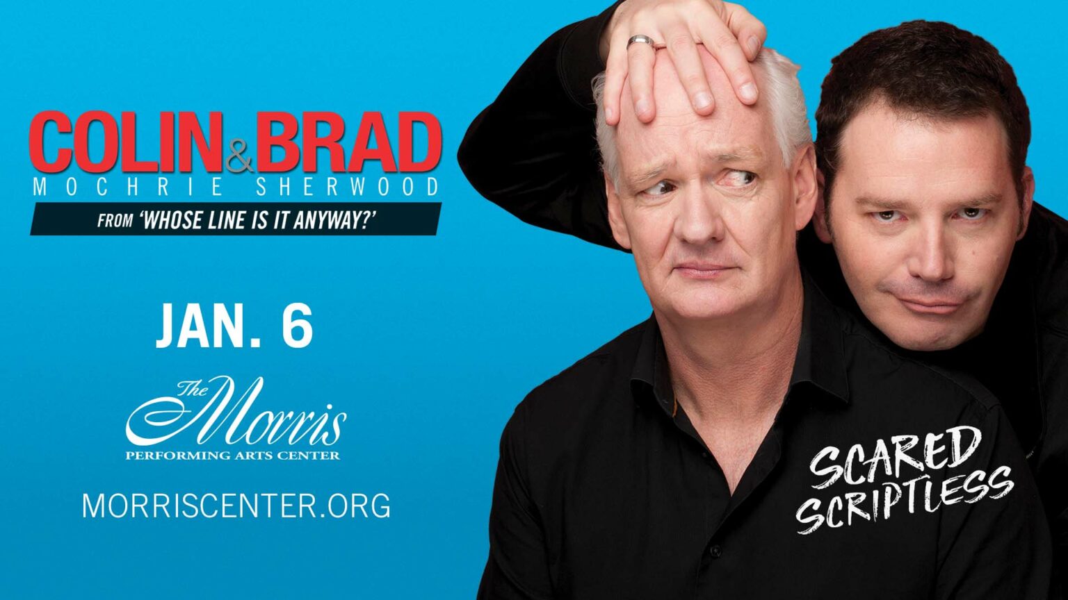 Colin Mochrie and Brad Sherwood: Scared Scriptless - Official Website ...